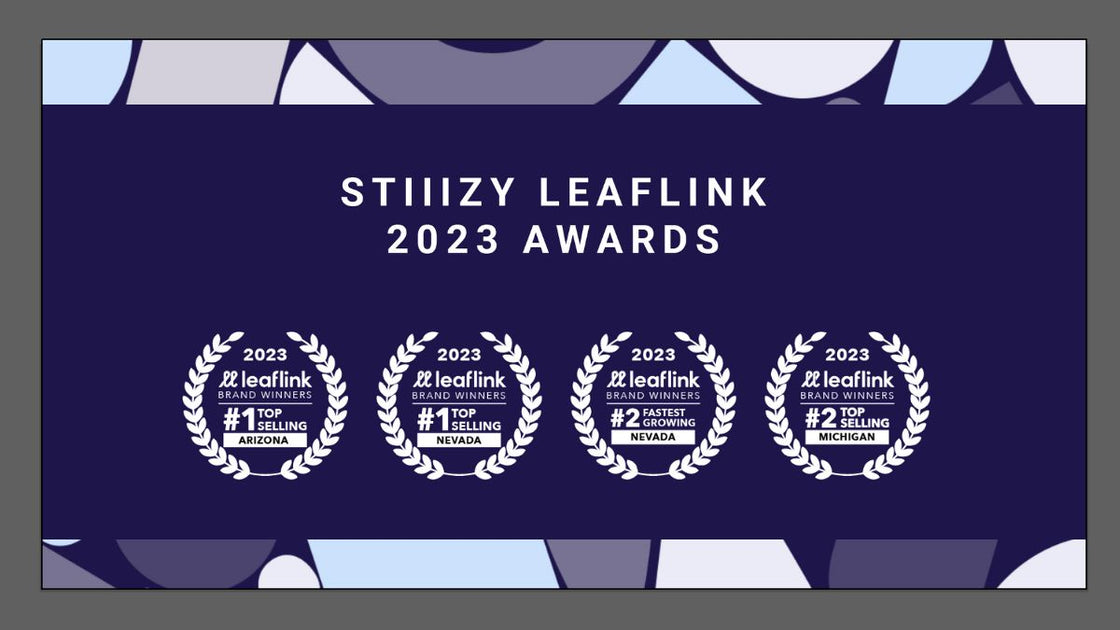 STIIIZY Wins Big at 2023 LeafLink Awards
